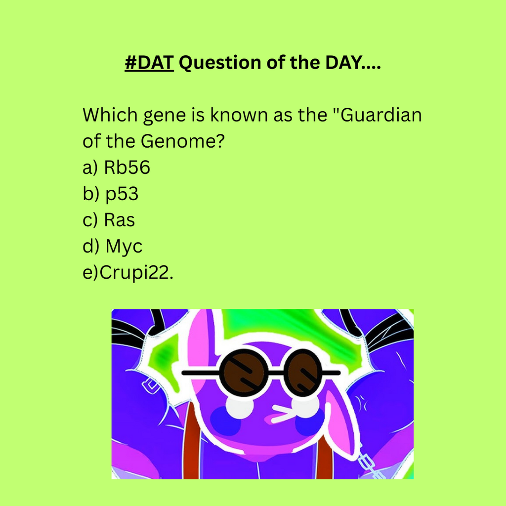 DAT - DAT Question of the day | DAT Destroyer | OAT Destroyer | Student ...