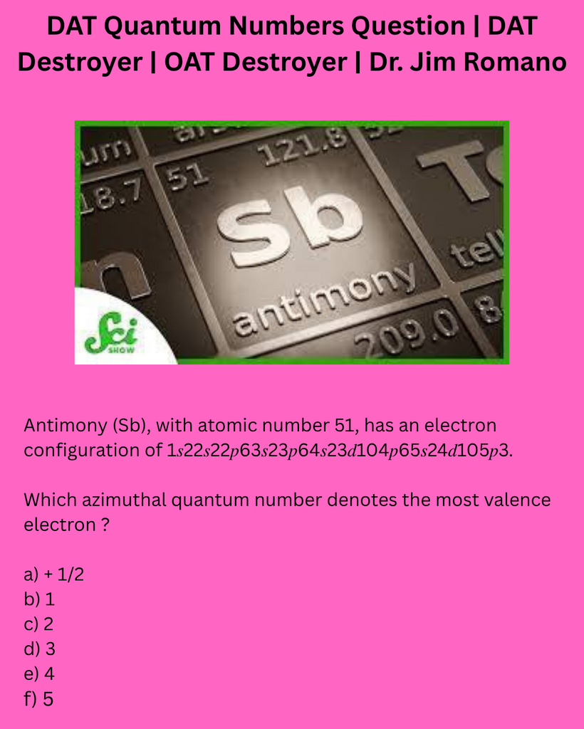 DAT - DAT Quantum Numbers Question | DAT General Chemistry | DAT ...